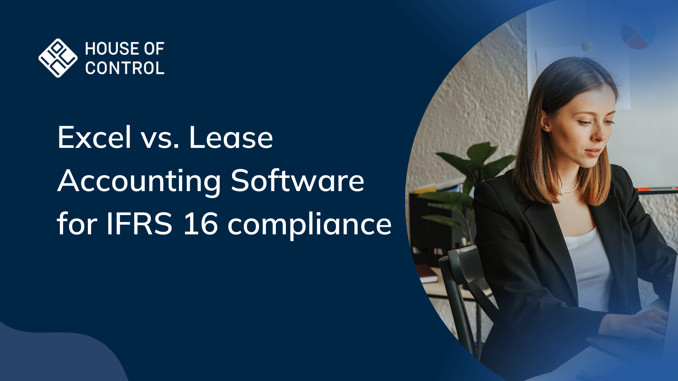 Head to head: Excel vs. Lease Accounting Software for IFRS 16 compliance